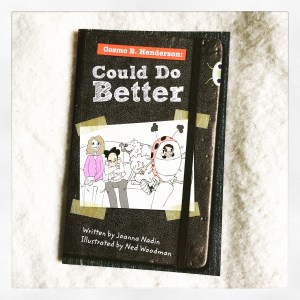 Cosmo B Henderson: Could Do Better | Joanna Nadin